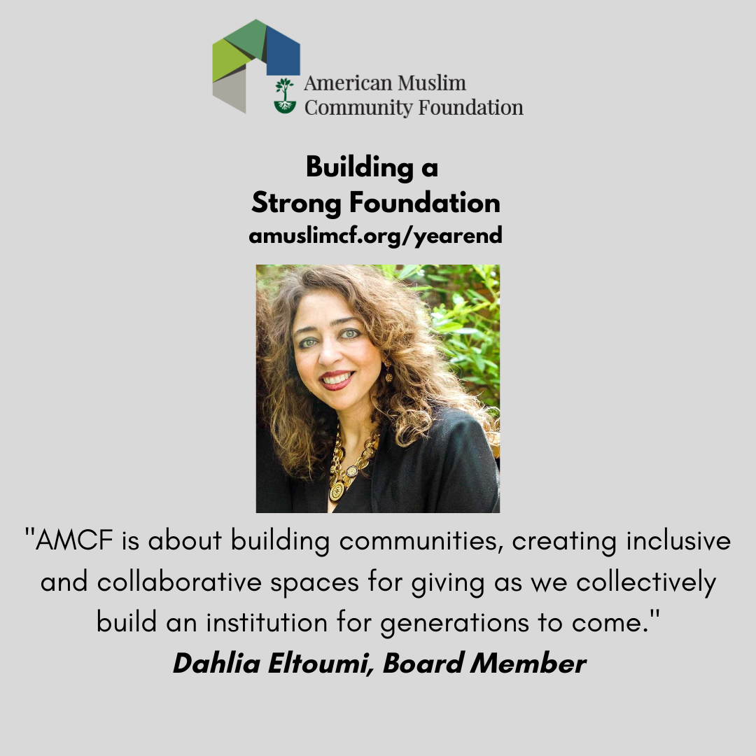 Year End 2022: Building a Strong Foundation - American Muslim Community Foundation
